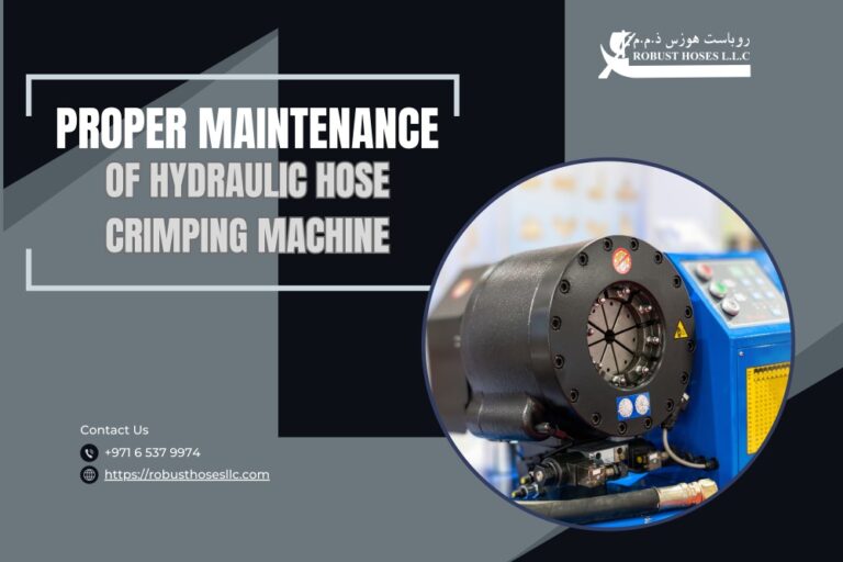 Hose Fitting Crimping Machines in Dubai: Maintenance Importance